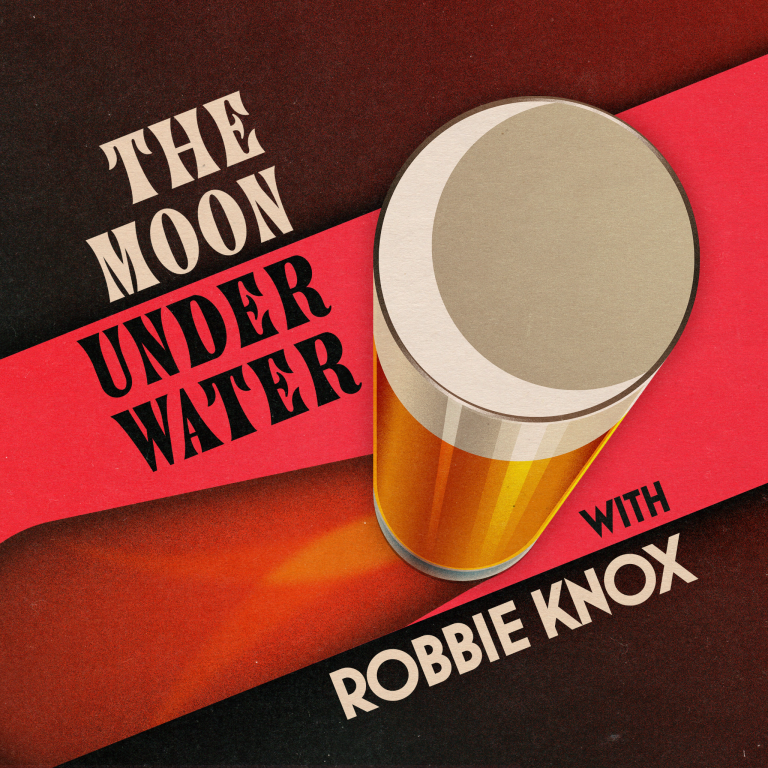The Moon Under Water Returns With Robbie Knox - Audio Always